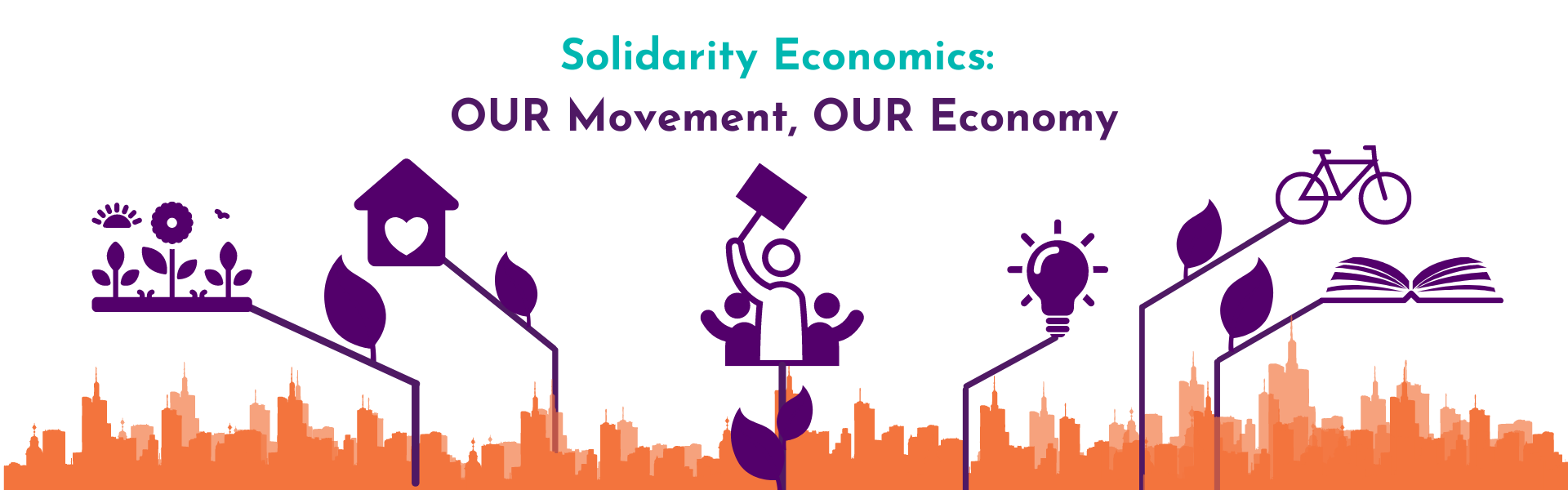 Solidarity Economics: OUR Movement, OUR Economy - UCSC Institute for ...